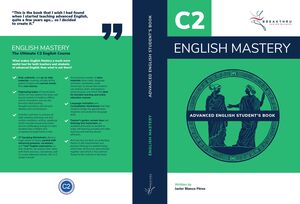 EOI22 (C2.1 Y C2.2) ENGLISH MASTERY C2. ADVANCED ENGLISH STUDENT'S BOOK ...